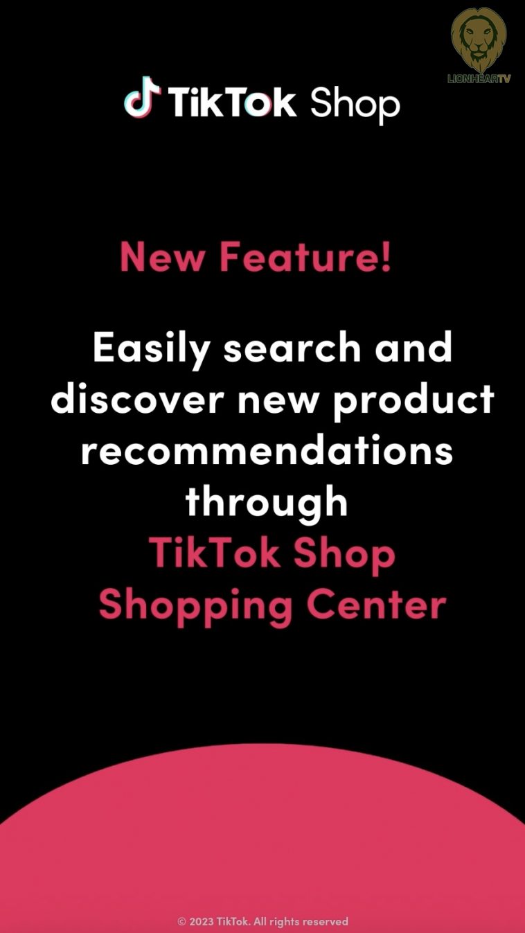 TikTok Shop announces its one-touch ‘Shopping Center’ tab for greater ...