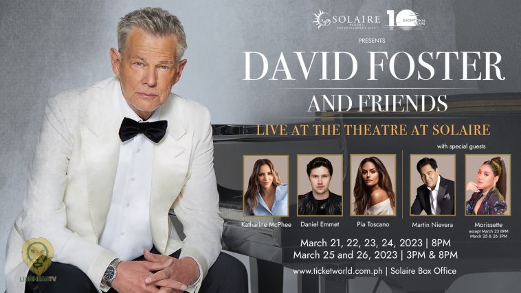 The Brightest, Most Exciting Moments in David Foster’s Manila 8-Show ...