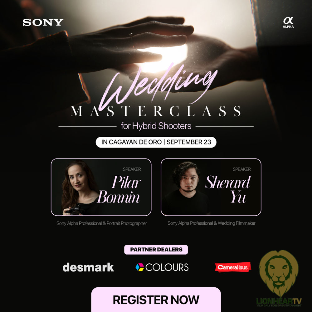 Sony is bringing its renowned Wedding Masterclass to Cagayan De Oro on September 23 - LionhearTV