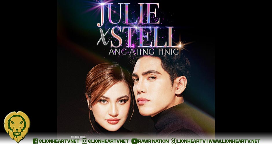 Julie Anne San Jose and Stell Ajero set to showcase world-class talent ...