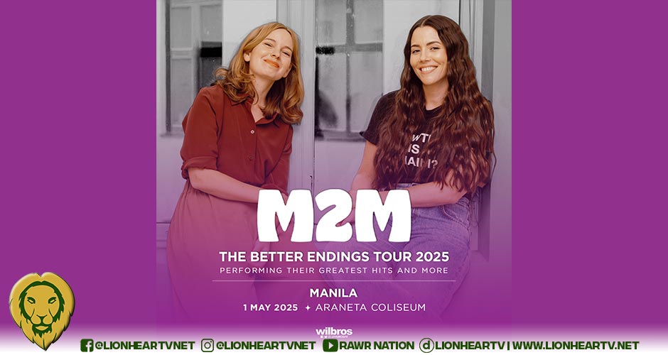 M2M ‘The Better Endings Tour’ Coming To Manila on May 2025 - LionhearTV
